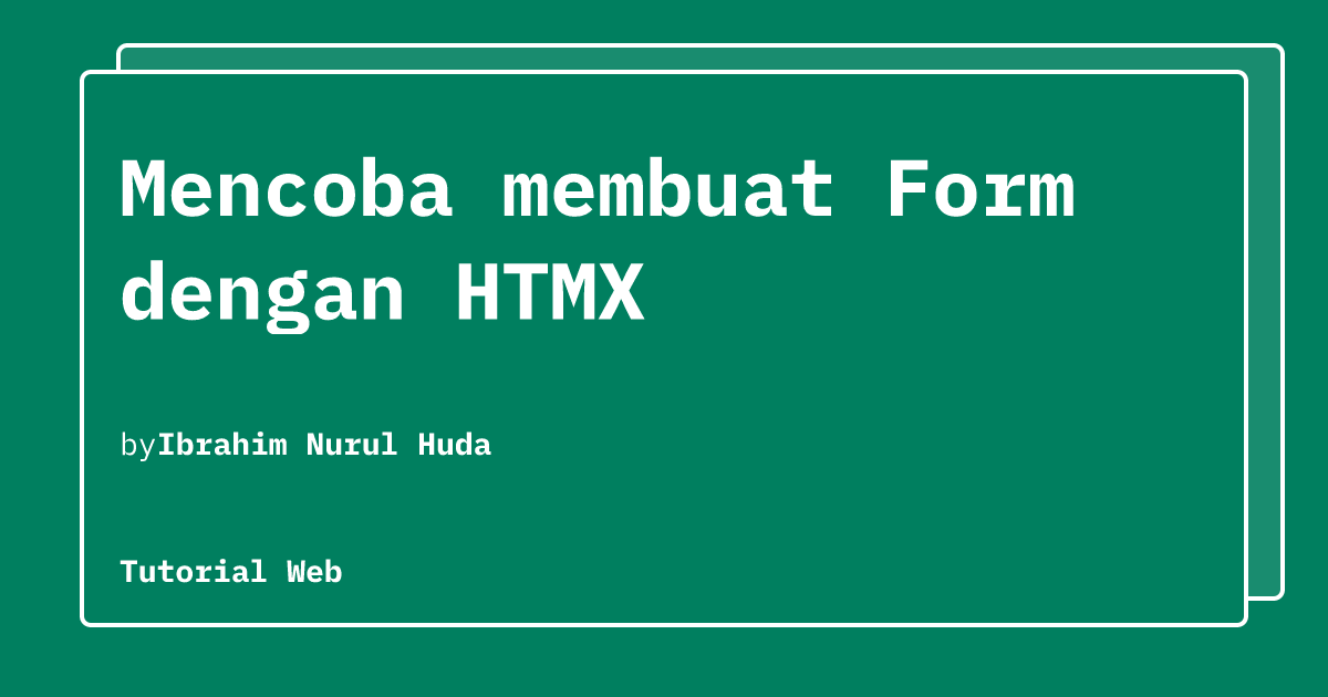 Mencoba membuat Form dengan HTMX | Nur Cahaya Ilmu